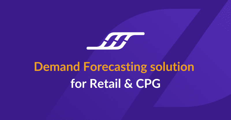 Infostrux - Demand Forecasting solution for Retail & CPG