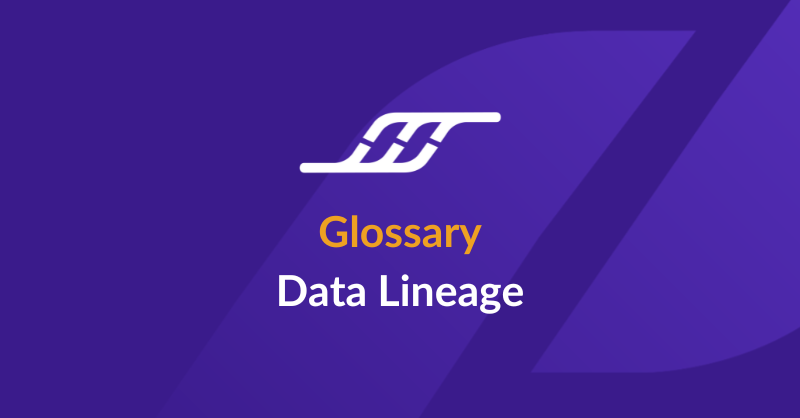 Glossary | Data Lineage